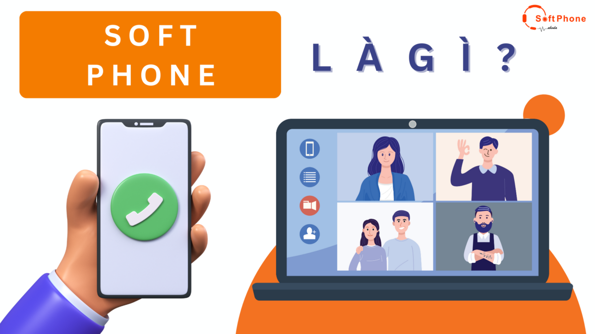 Softphone là gì? Các ứng dụng softphone phổ biến hiện nay – Tổng đài ảo ...